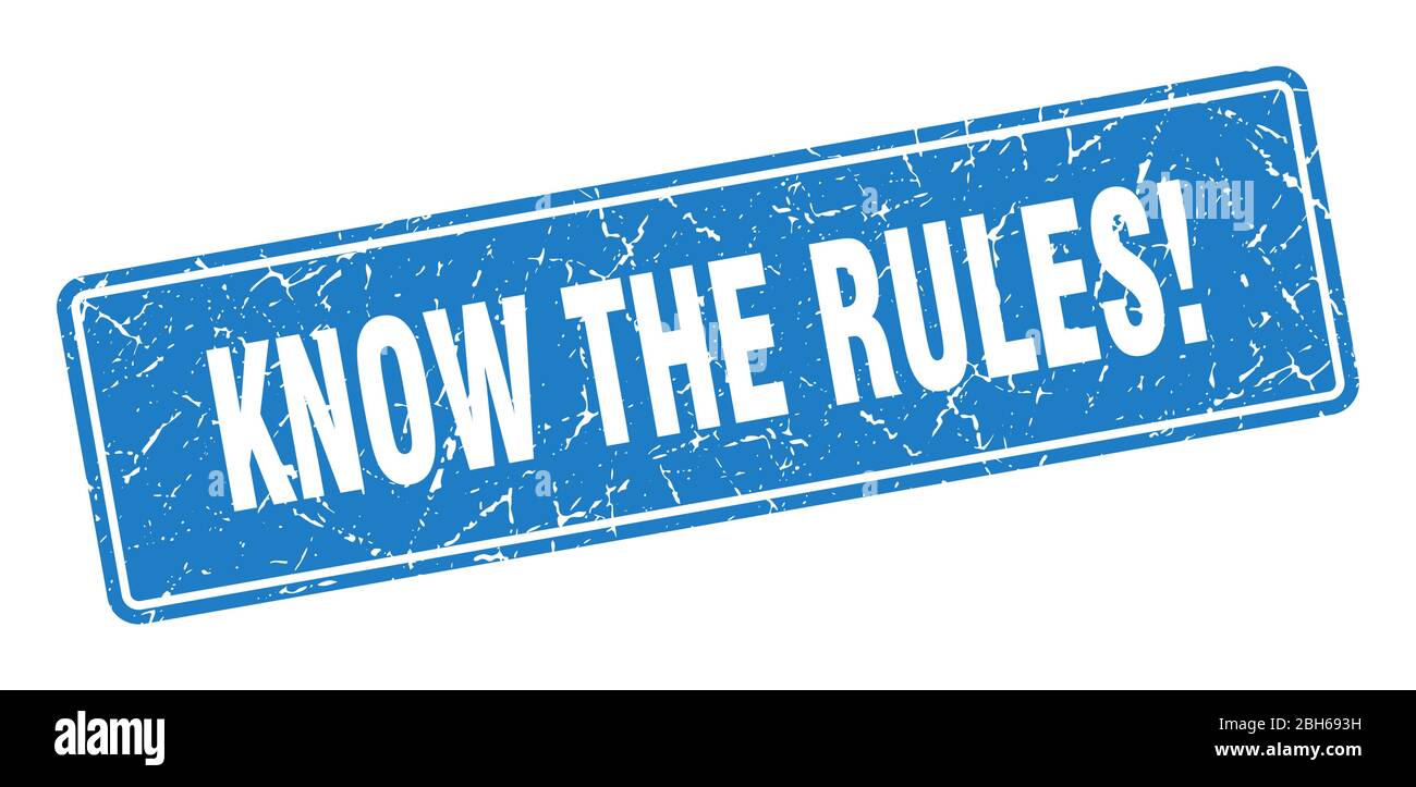 know the rules stamp. know the rules vintage blue label. Sign Stock ...