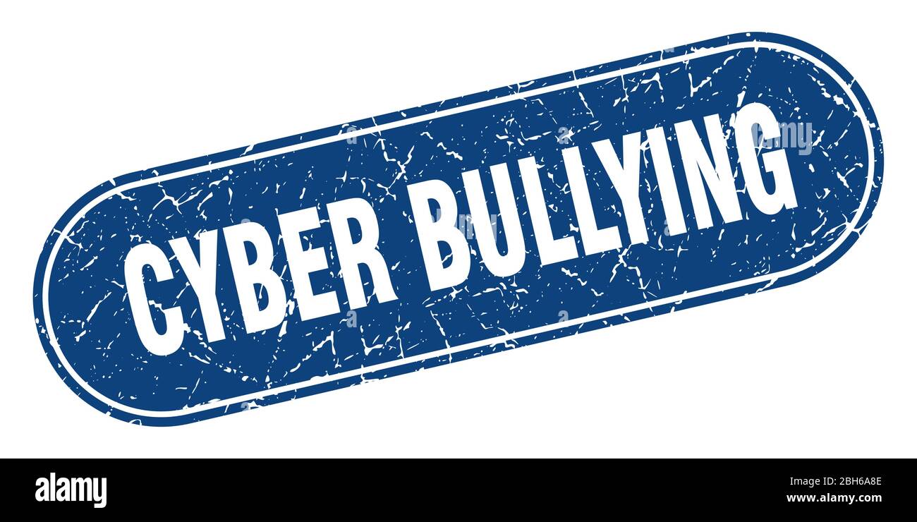 cyber bullying sign. cyber bullying grunge blue stamp. Label Stock ...