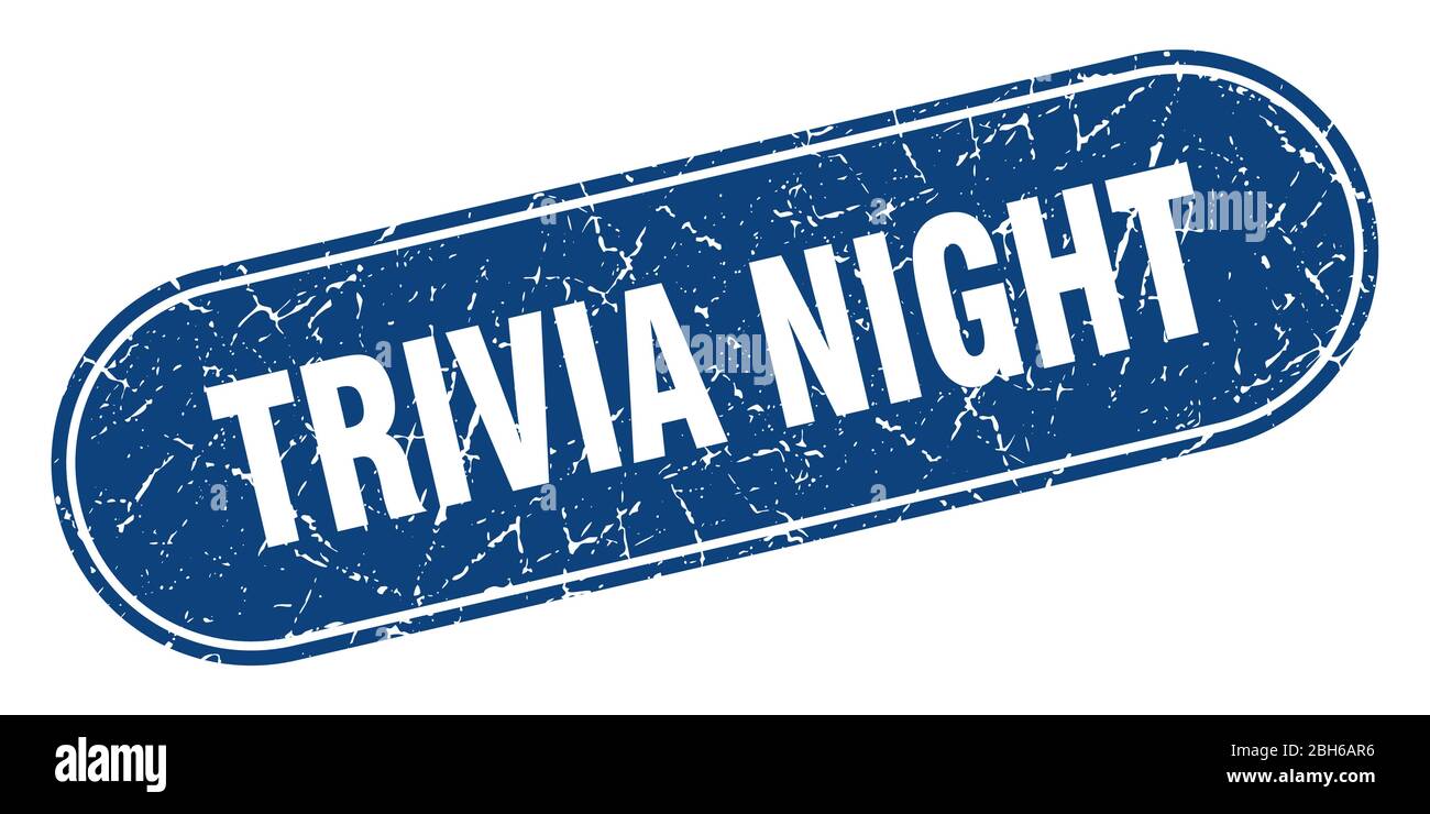 trivia night sign. trivia night grunge blue stamp. Label Stock Vector ...