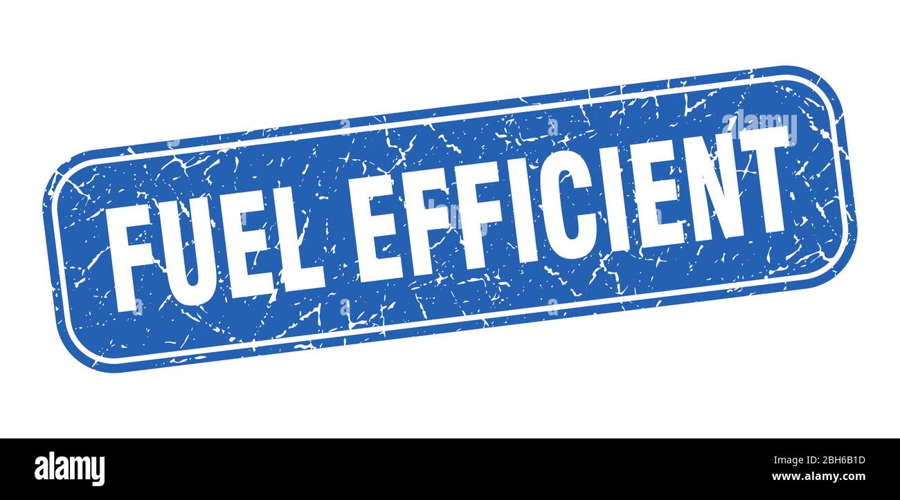 fuel efficient stamp. fuel efficient square grungy blue sign Stock ...