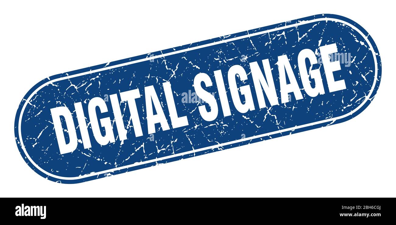 digital signage sign. digital signage grunge blue stamp. Label Stock ...
