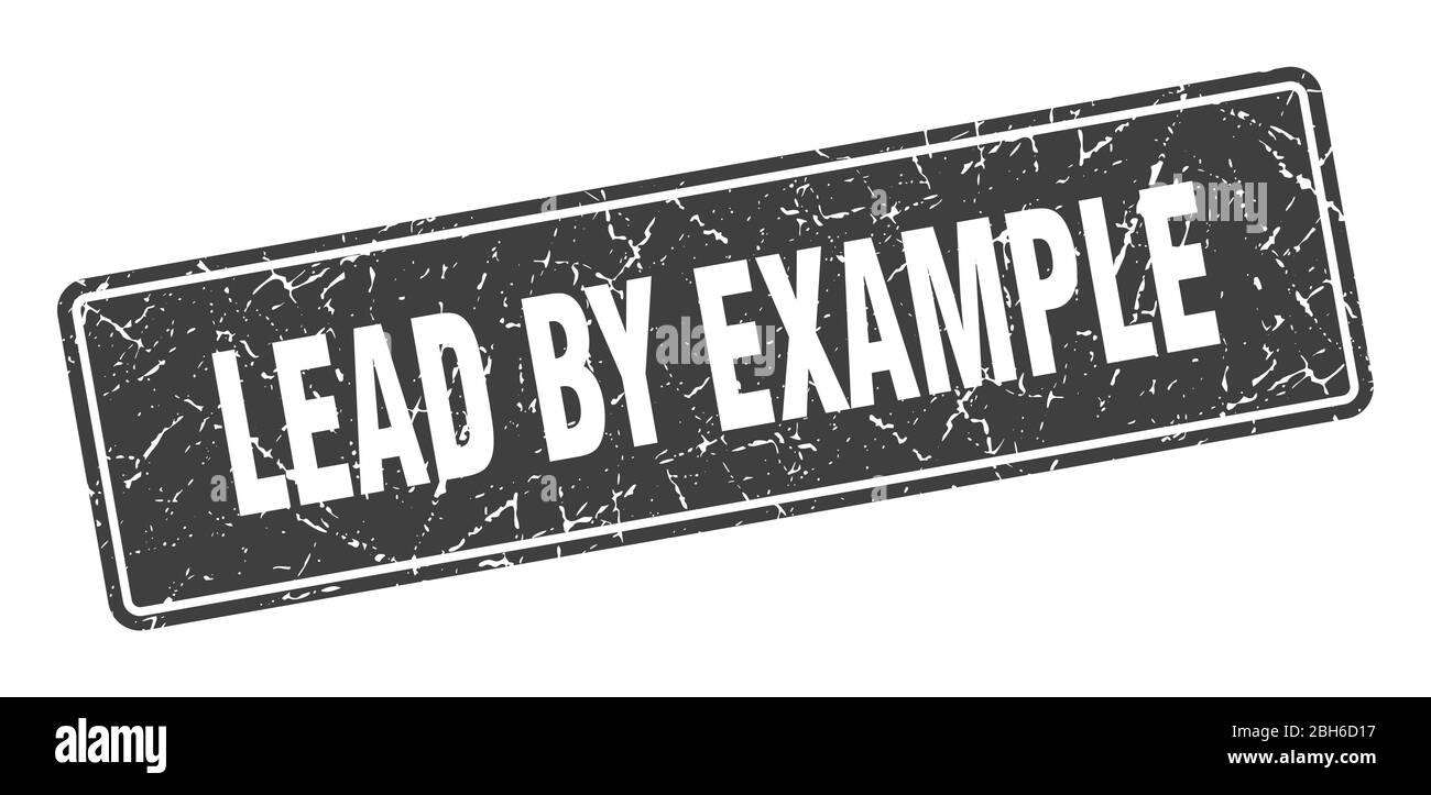 lead by example stamp. lead by example vintage black label. Sign Stock ...