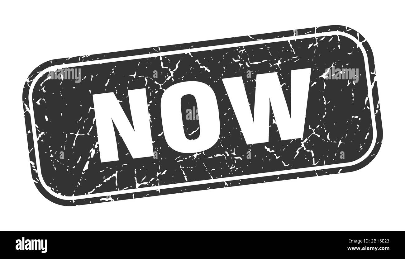 now stamp. now square grungy black sign Stock Vector Image & Art - Alamy
