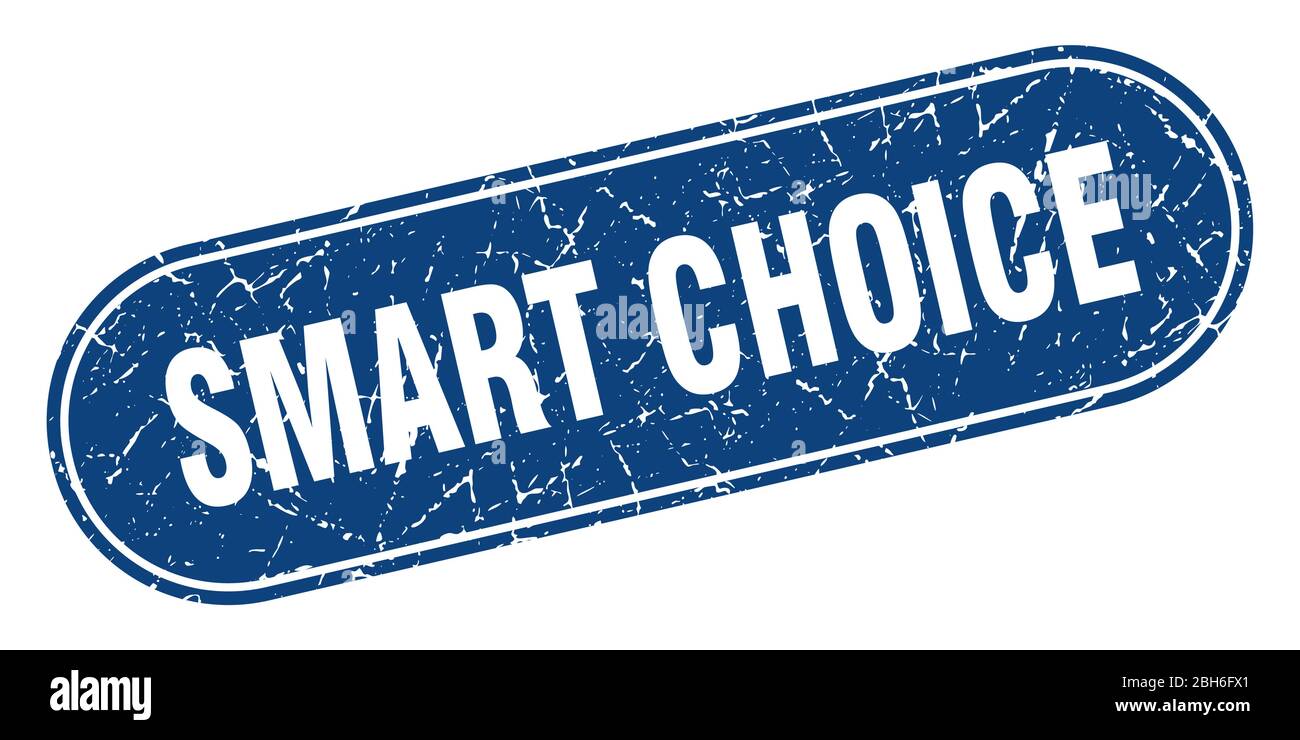 smart choice sign. smart choice grunge blue stamp. Label Stock Vector ...