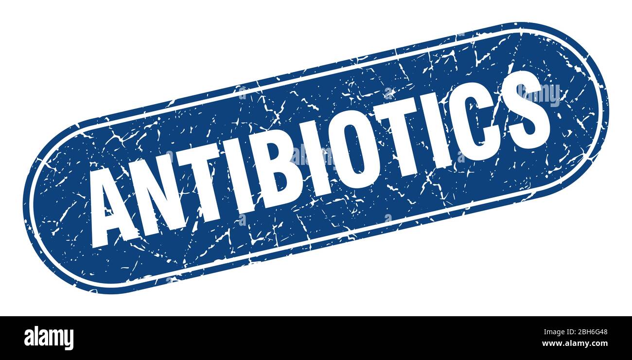 antibiotics sign. antibiotics grunge blue stamp. Label Stock Vector ...
