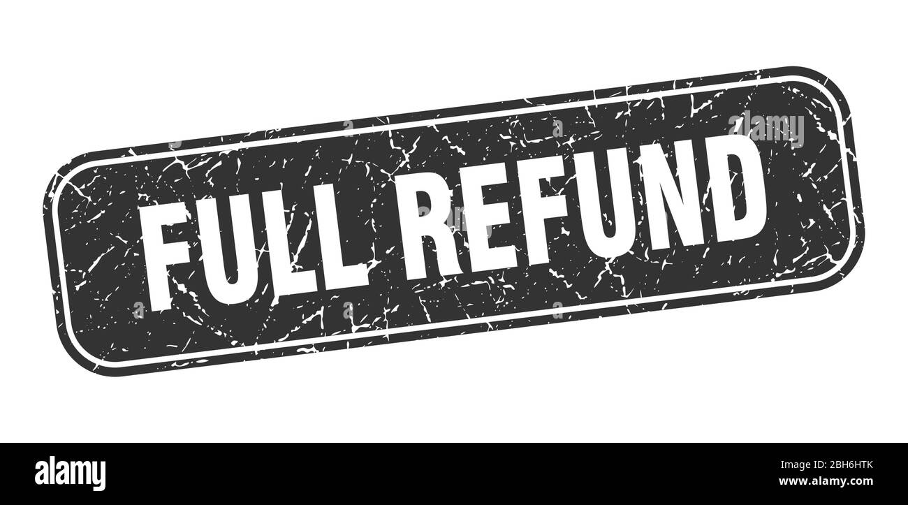 full refund stamp. full refund square grungy black sign Stock Vector ...