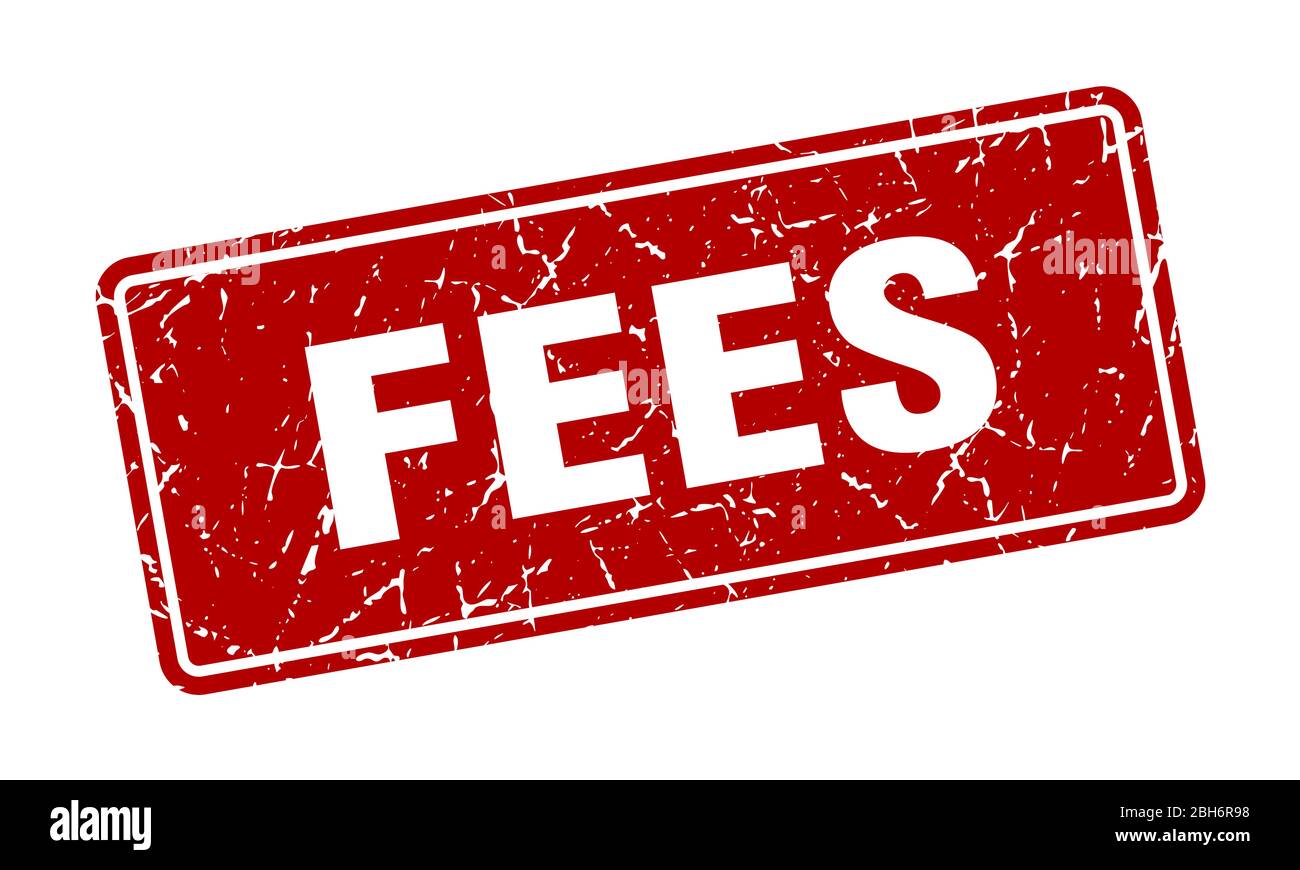 fees stamp. fees vintage red label. Sign Stock Vector Image & Art - Alamy