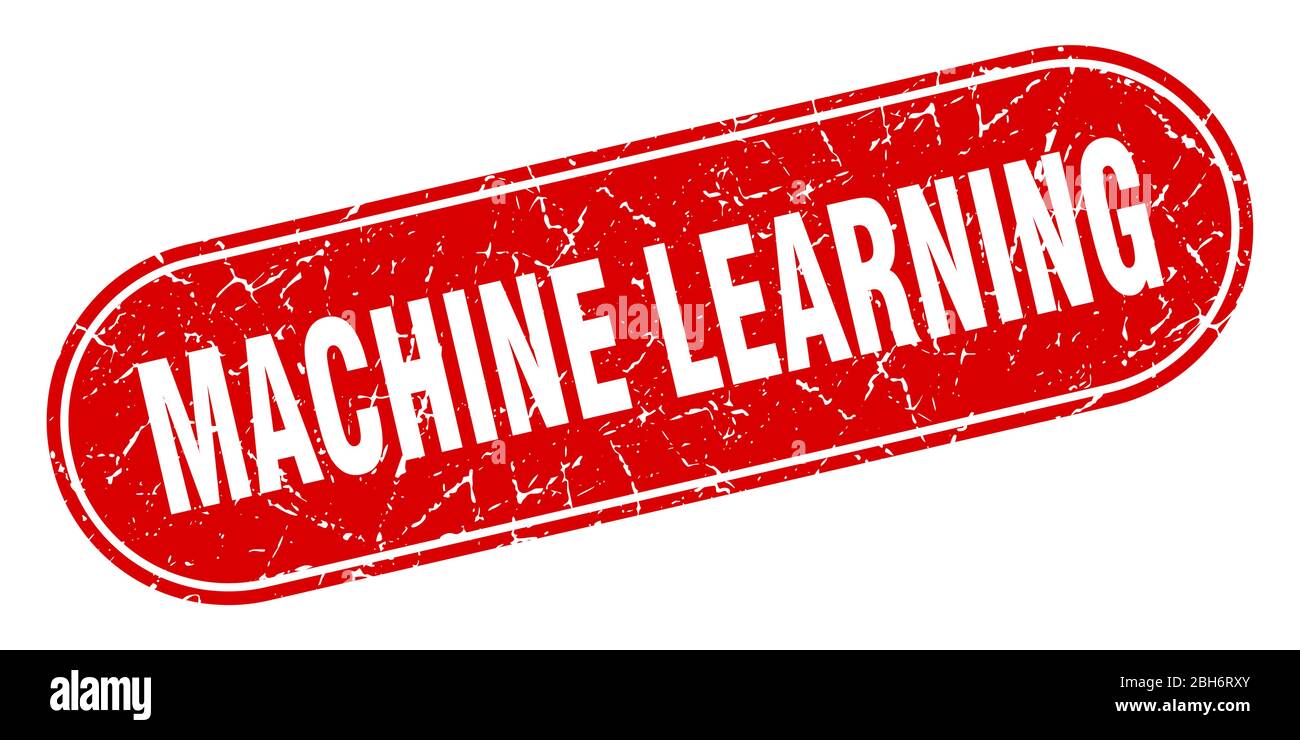 machine learning sign. machine learning grunge red stamp. Label Stock Vector Image & Art - Alamy