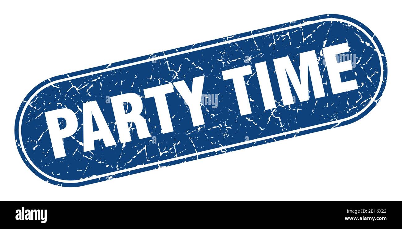 party time sign. party time grunge blue stamp. Label Stock Vector Image ...