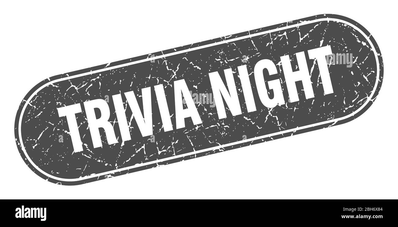 trivia night sign. trivia night grunge black stamp. Label Stock Vector ...