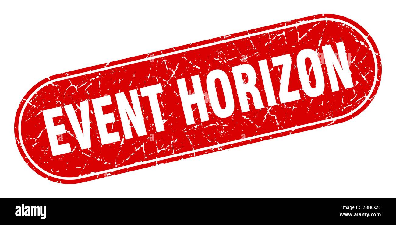 event horizon sign. event horizon grunge red stamp. Label Stock Vector ...