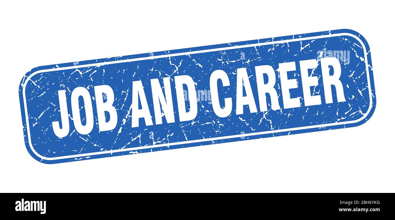 job and career stamp. job and career square grungy blue sign Stock ...