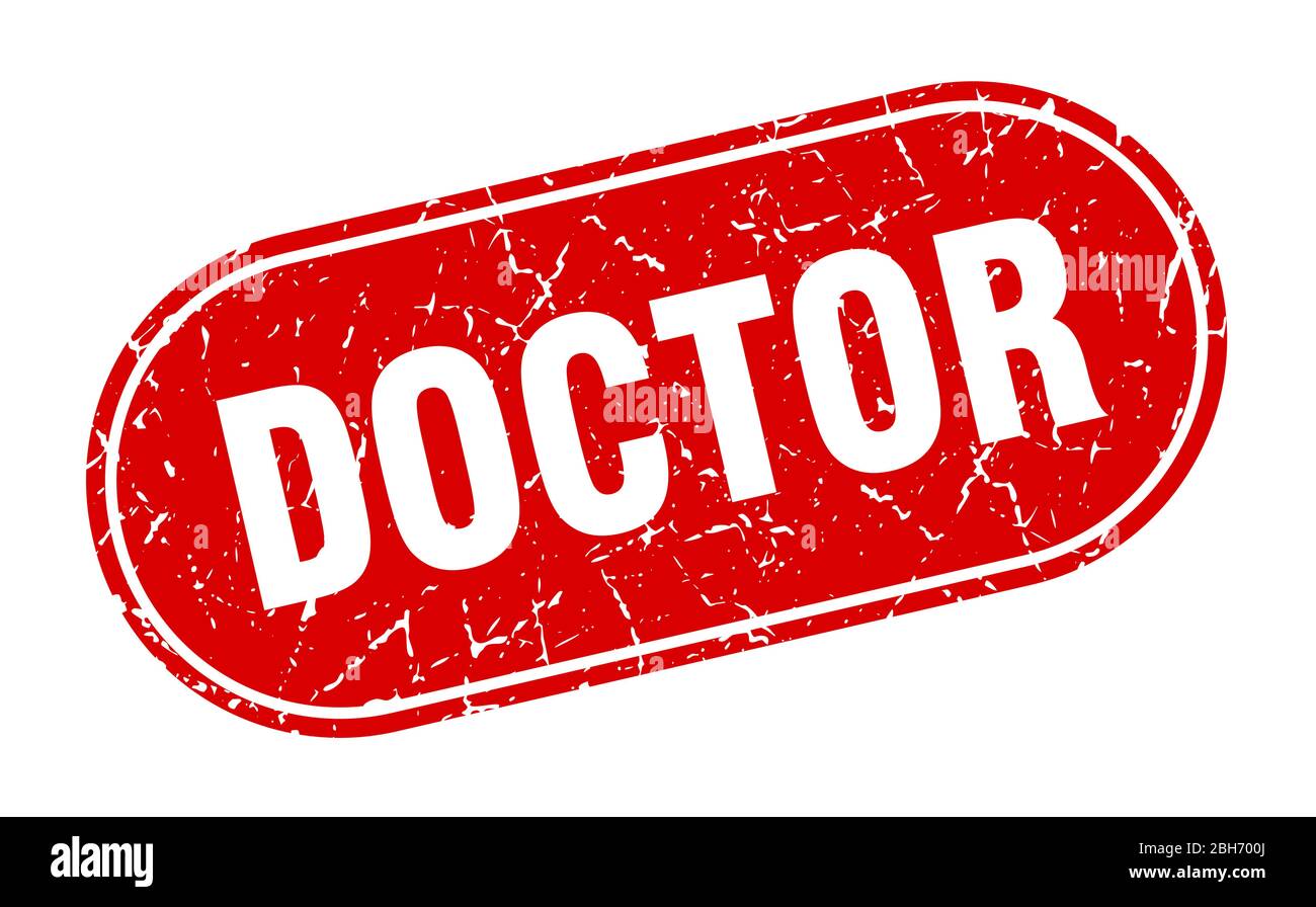 doctor sign. doctor grunge red stamp. Label Stock Vector Image & Art ...