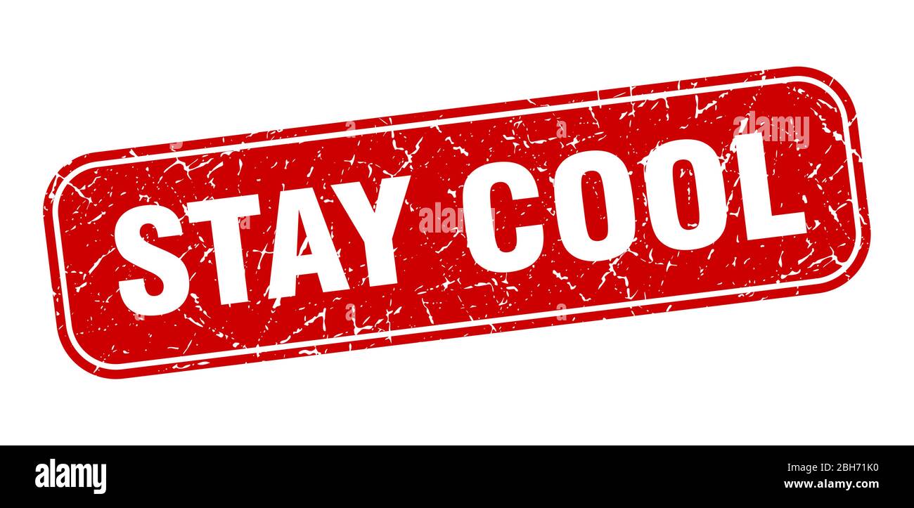 stay cool stamp. stay cool square grungy red sign Stock Vector Image ...
