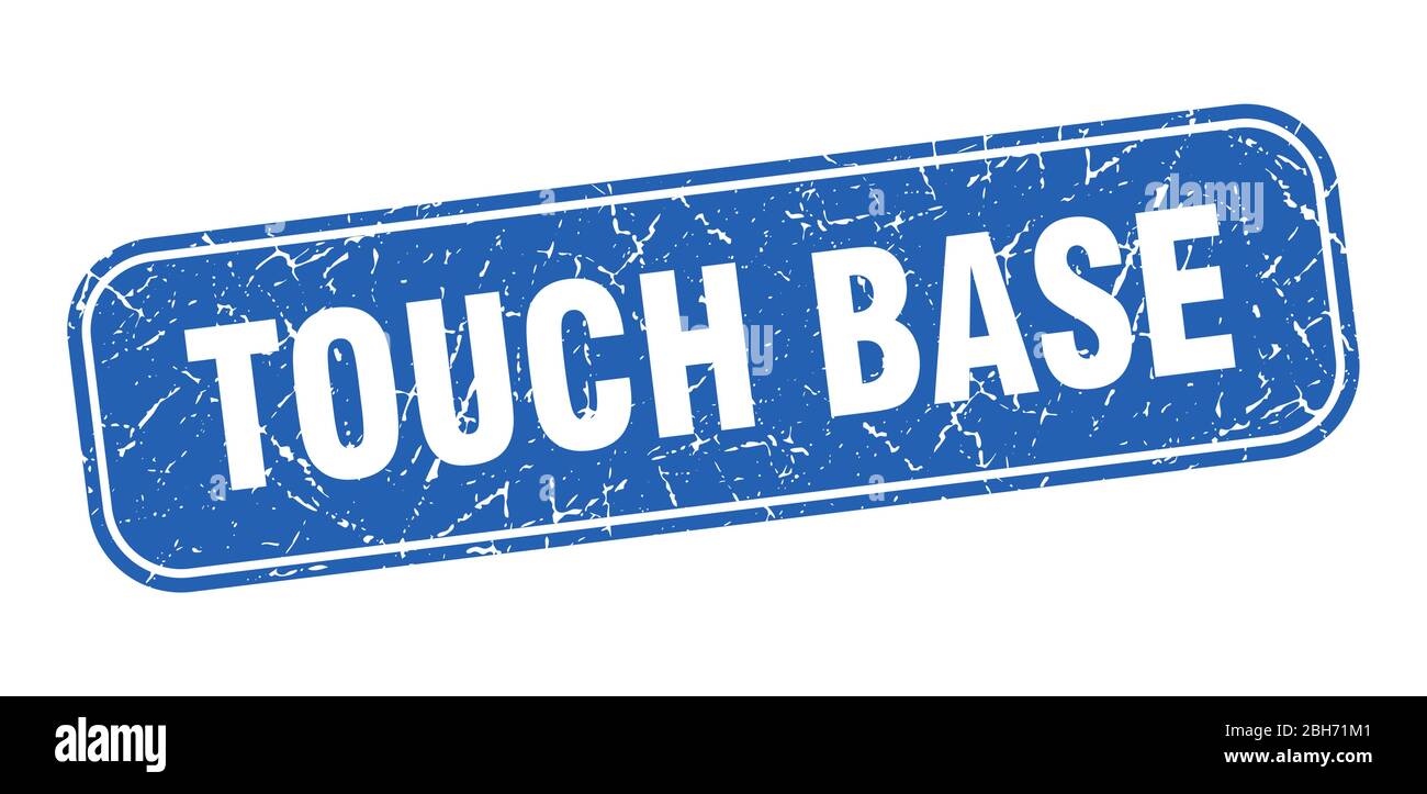 touch base stamp. touch base square grungy blue sign Stock Vector Image ...