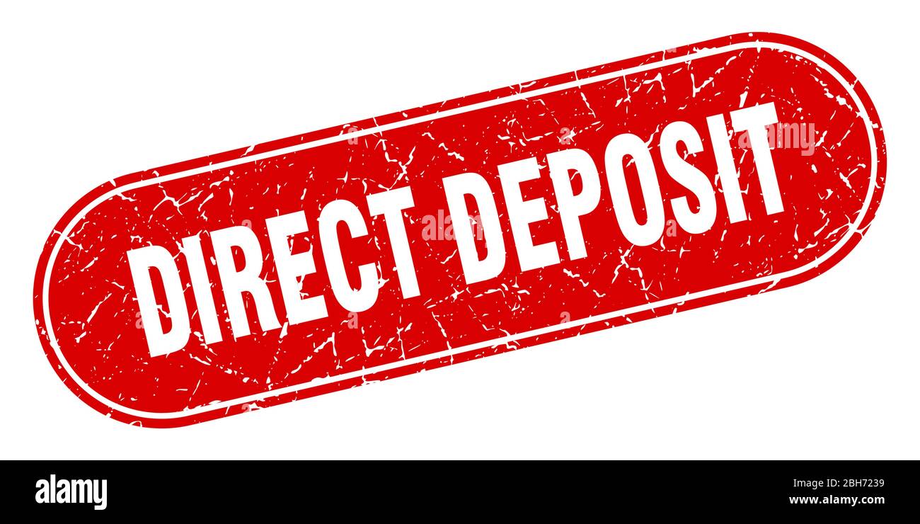 direct deposit sign. direct deposit grunge red stamp. Label Stock ...