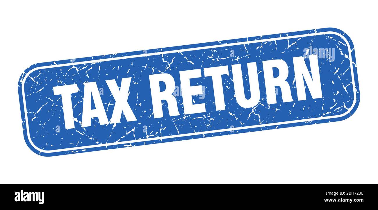 tax return stamp. tax return square grungy blue sign Stock Vector Image ...