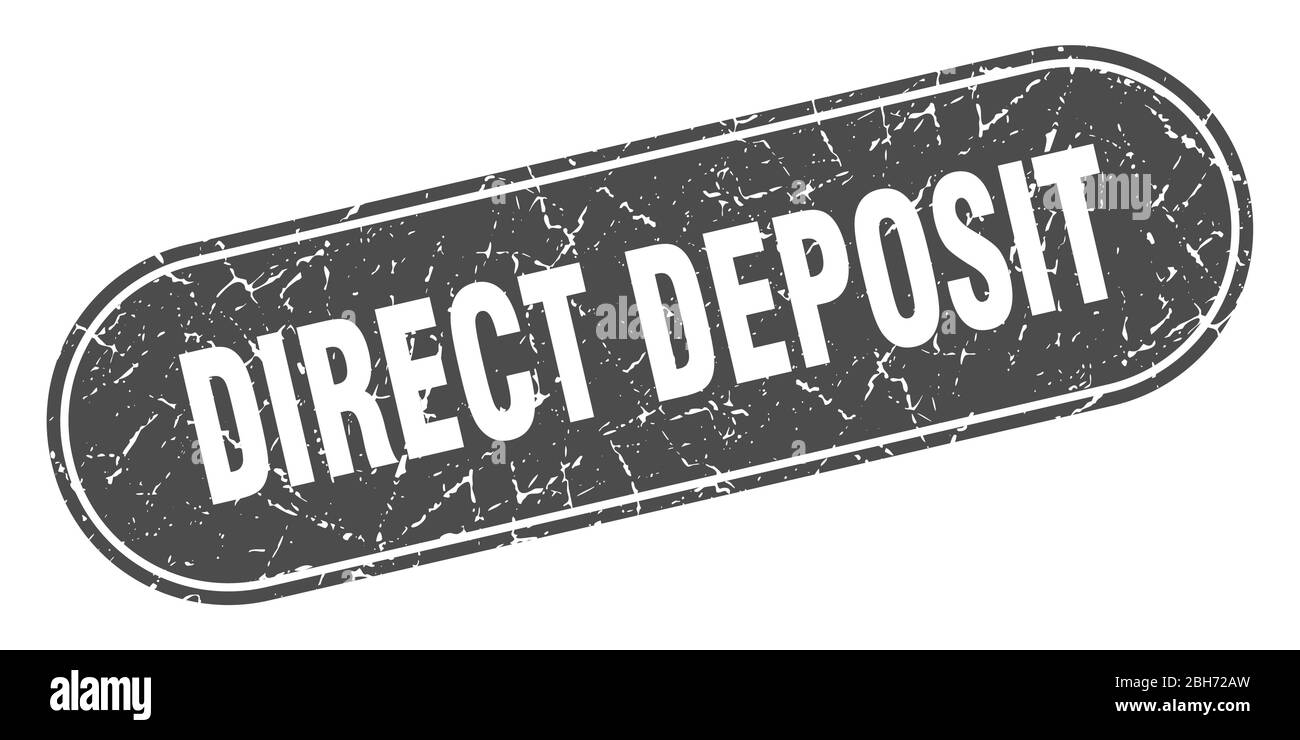 direct deposit sign. direct deposit grunge black stamp. Label Stock ...