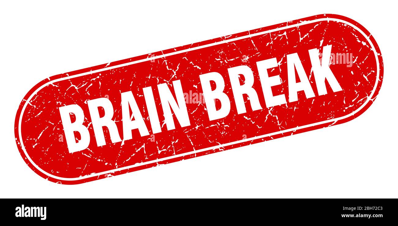 brain break sign. brain break grunge red stamp. Label Stock Vector ...