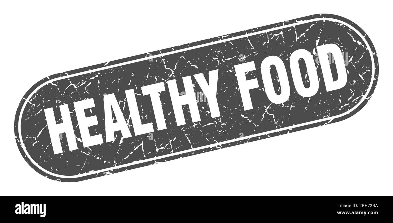 healthy food sign. healthy food grunge black stamp. Label Stock Vector ...