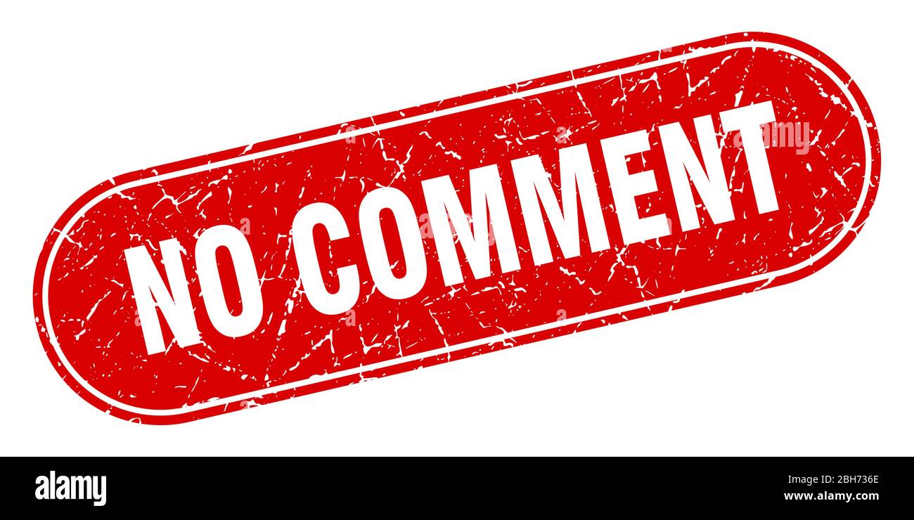 no comment sign. no comment grunge red stamp. Label Stock Vector Image ...