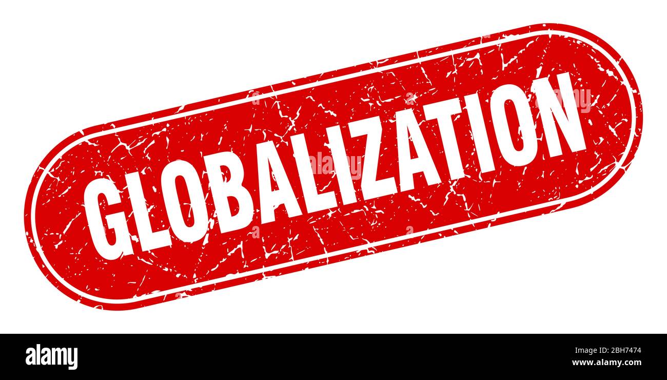 globalization sign. globalization grunge red stamp. Label Stock Vector ...