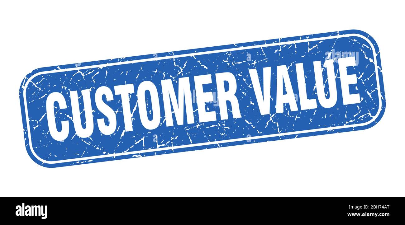customer value stamp. customer value square grungy blue sign Stock ...