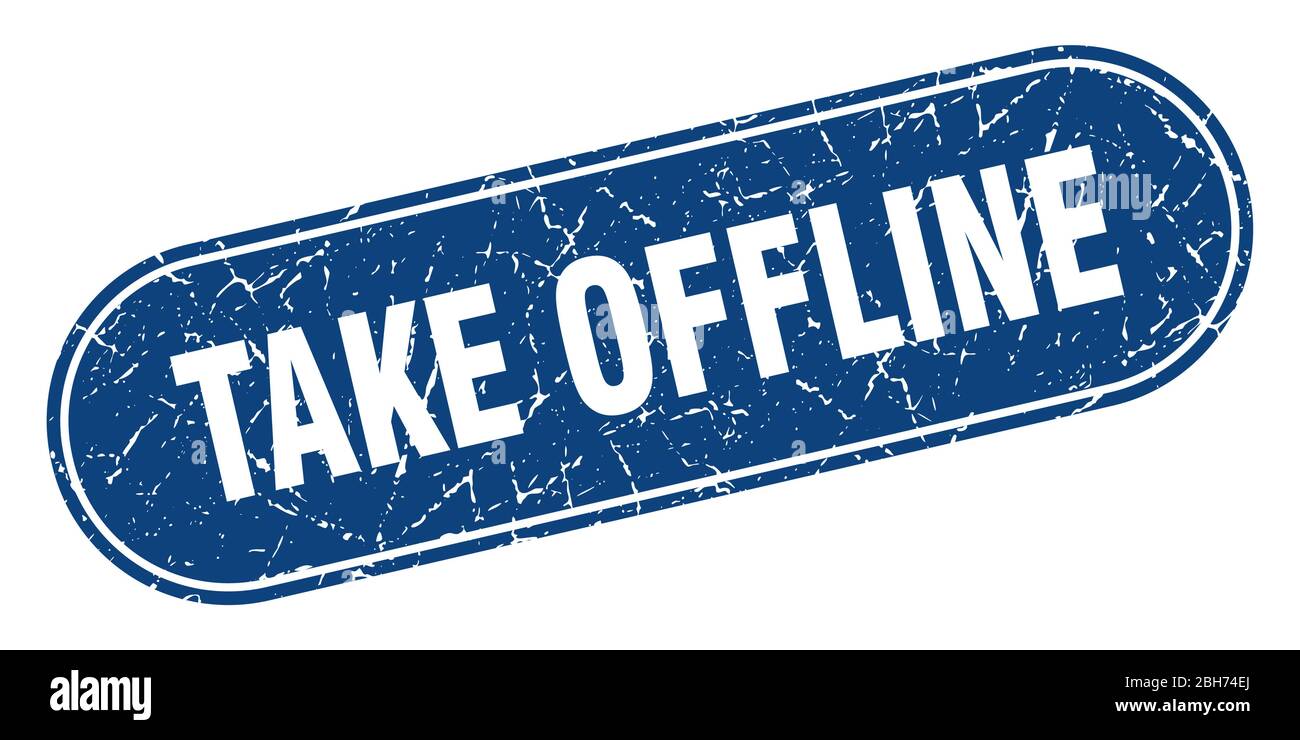 take offline sign. take offline grunge blue stamp. Label Stock Vector ...