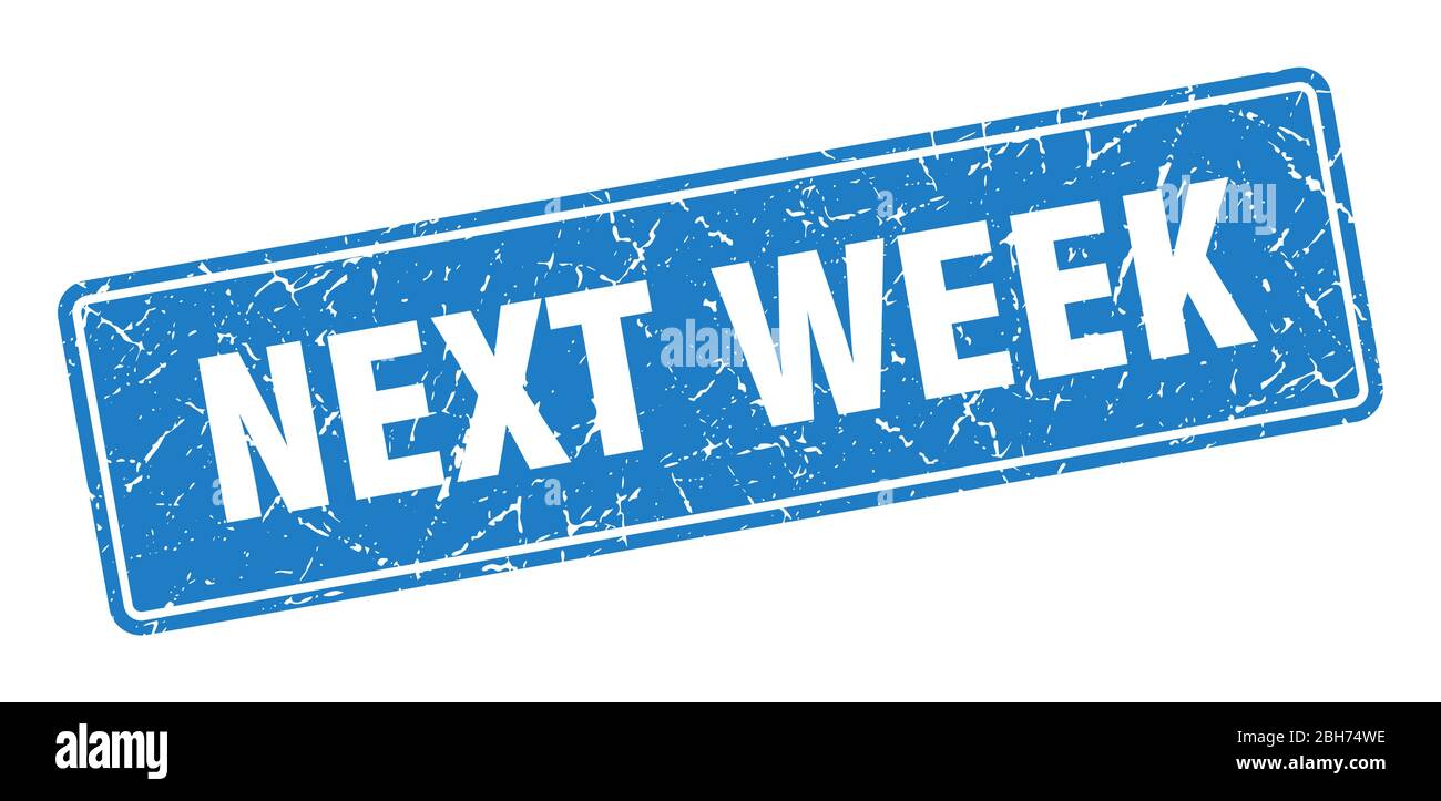 Next week stamp Stock Vector Images - Alamy