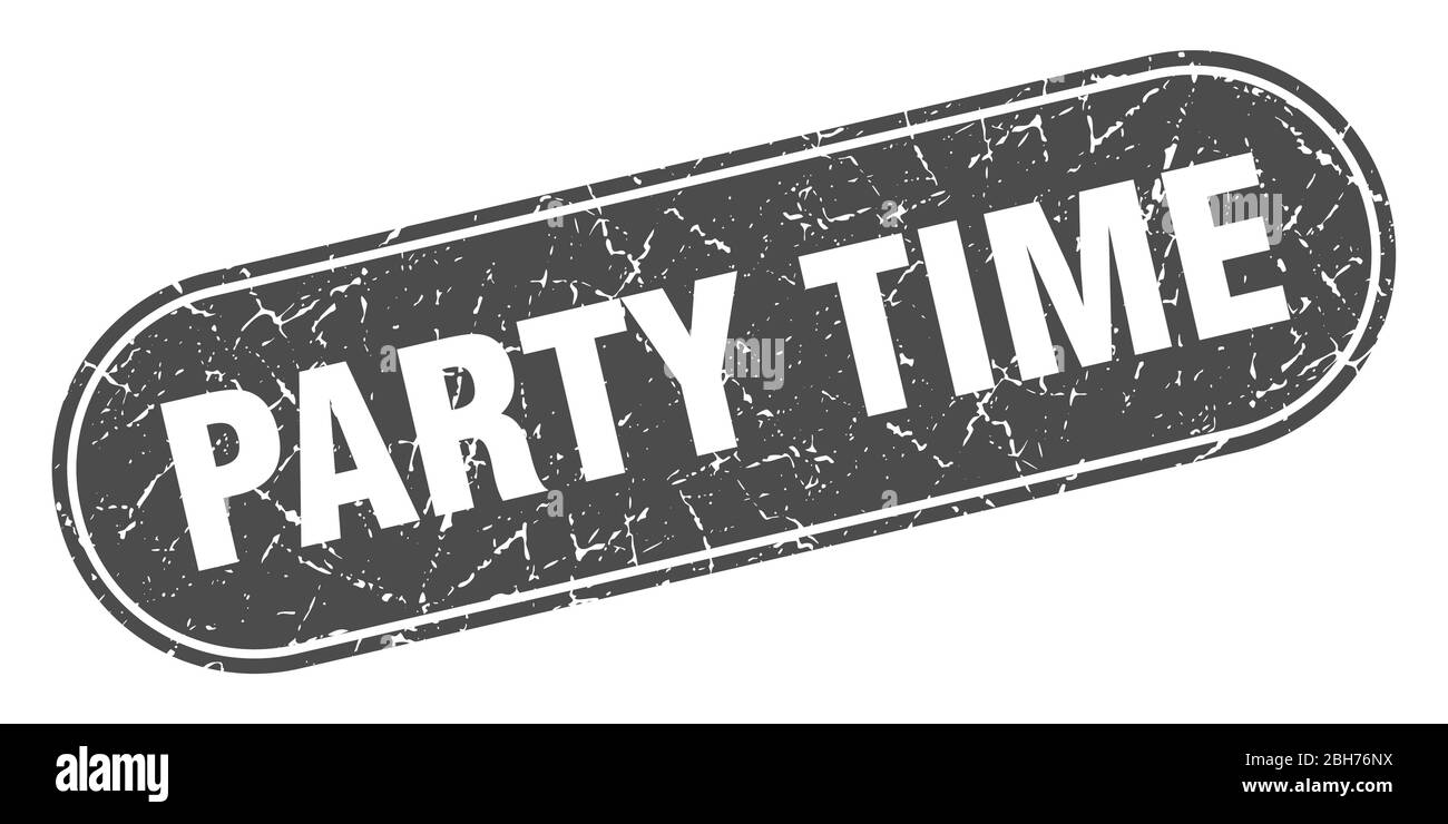 party time sign. party time grunge black stamp. Label Stock Vector ...
