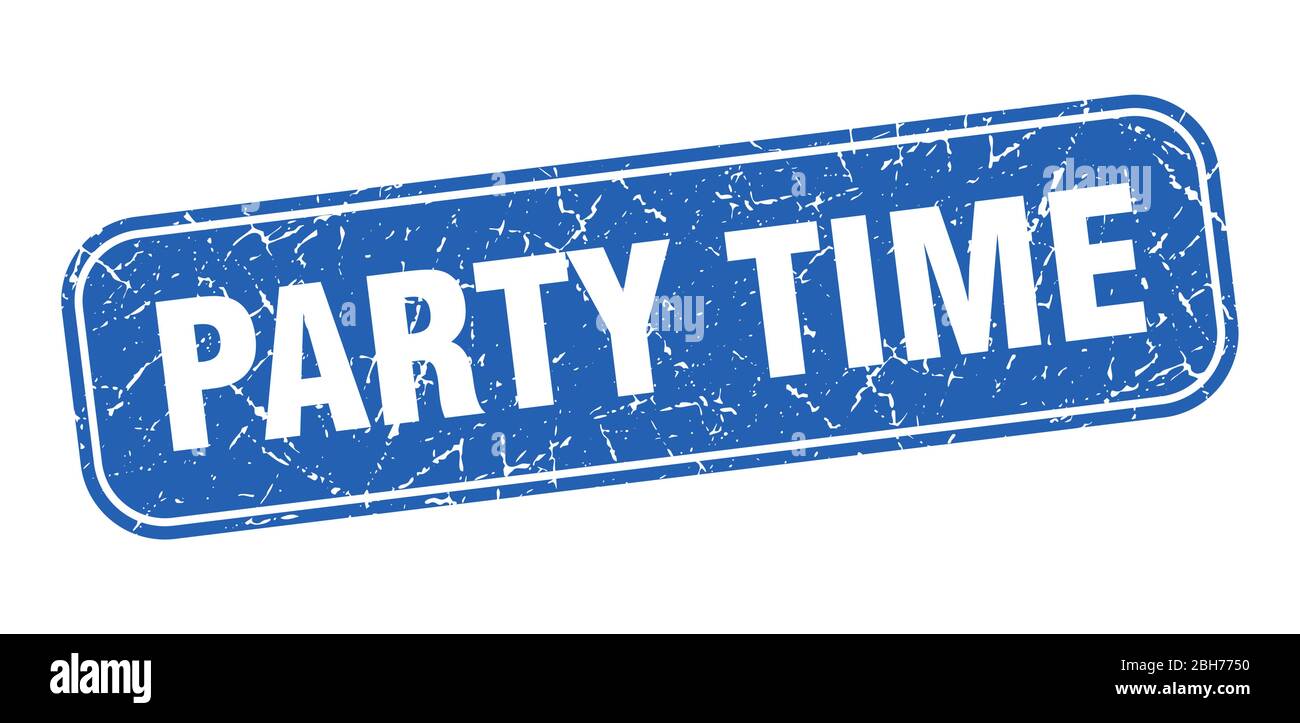 party time stamp. party time square grungy blue sign Stock Vector Image ...