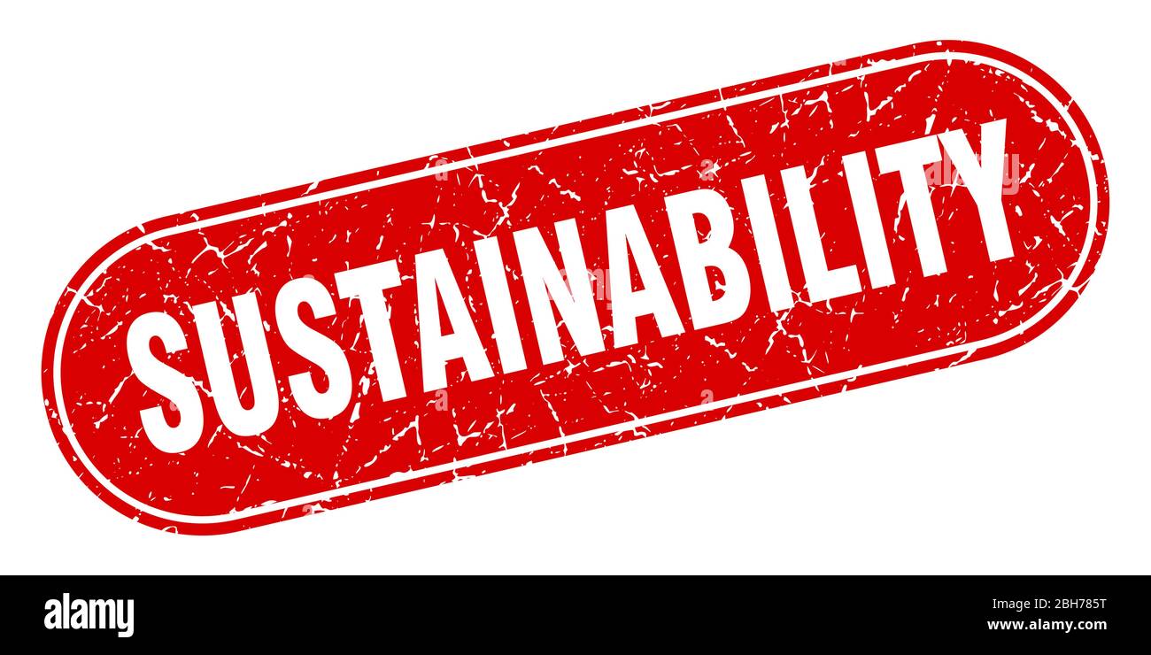 sustainability sign. sustainability grunge red stamp. Label Stock ...