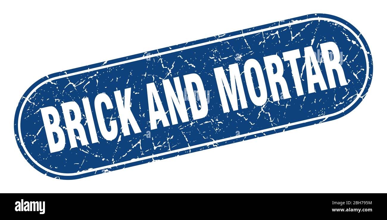 brick and mortar sign. brick and mortar grunge blue stamp. Label Stock ...
