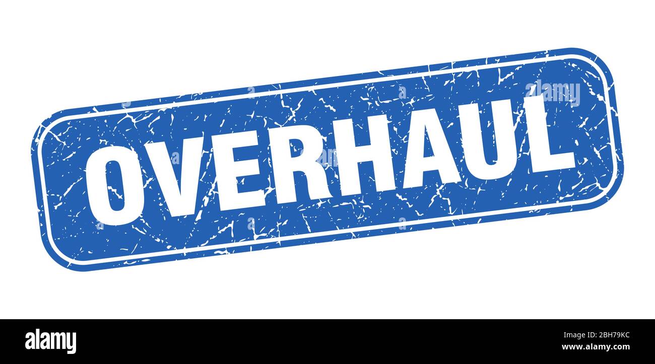 overhaul stamp. overhaul square grungy blue sign Stock Vector Image ...