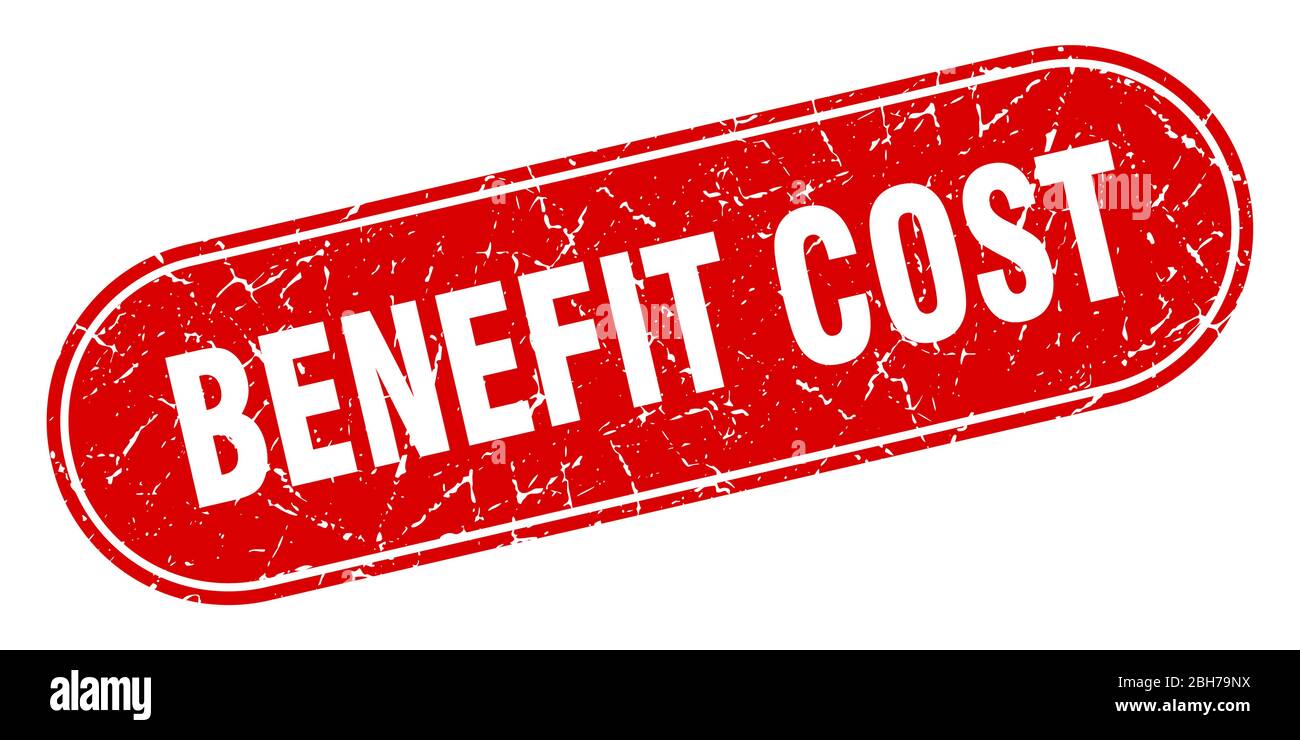 benefit cost sign. benefit cost grunge red stamp. Label Stock Vector ...