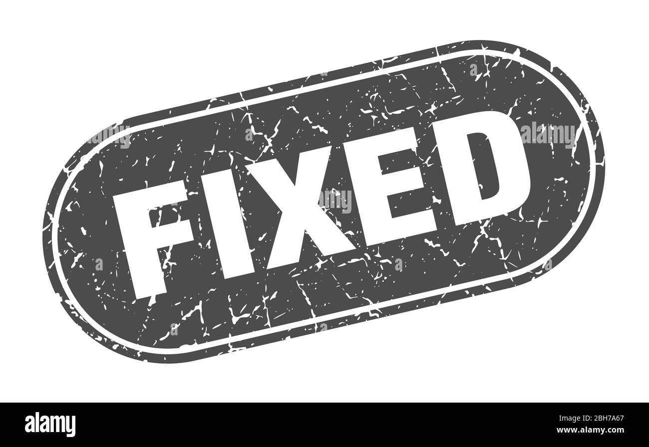 fixed sign. fixed grunge black stamp. Label Stock Vector Image & Art ...