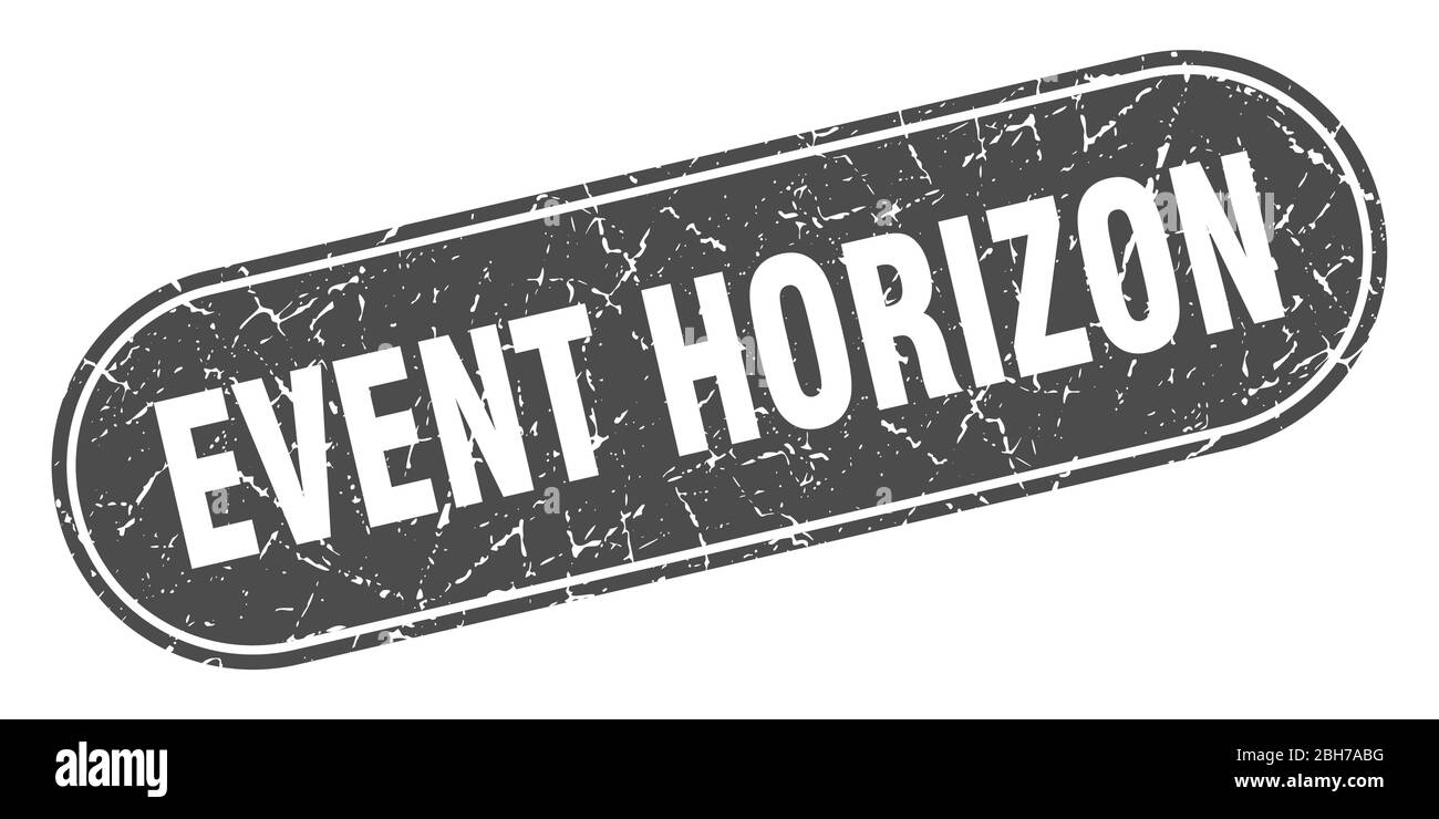 event horizon sign. event horizon grunge black stamp. Label Stock ...