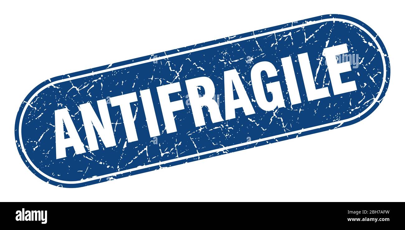 antifragile sign. antifragile grunge blue stamp. Label Stock Vector ...