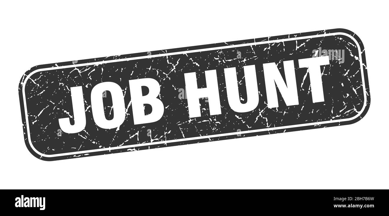 job hunt stamp. job hunt square grungy black sign Stock Vector Image ...