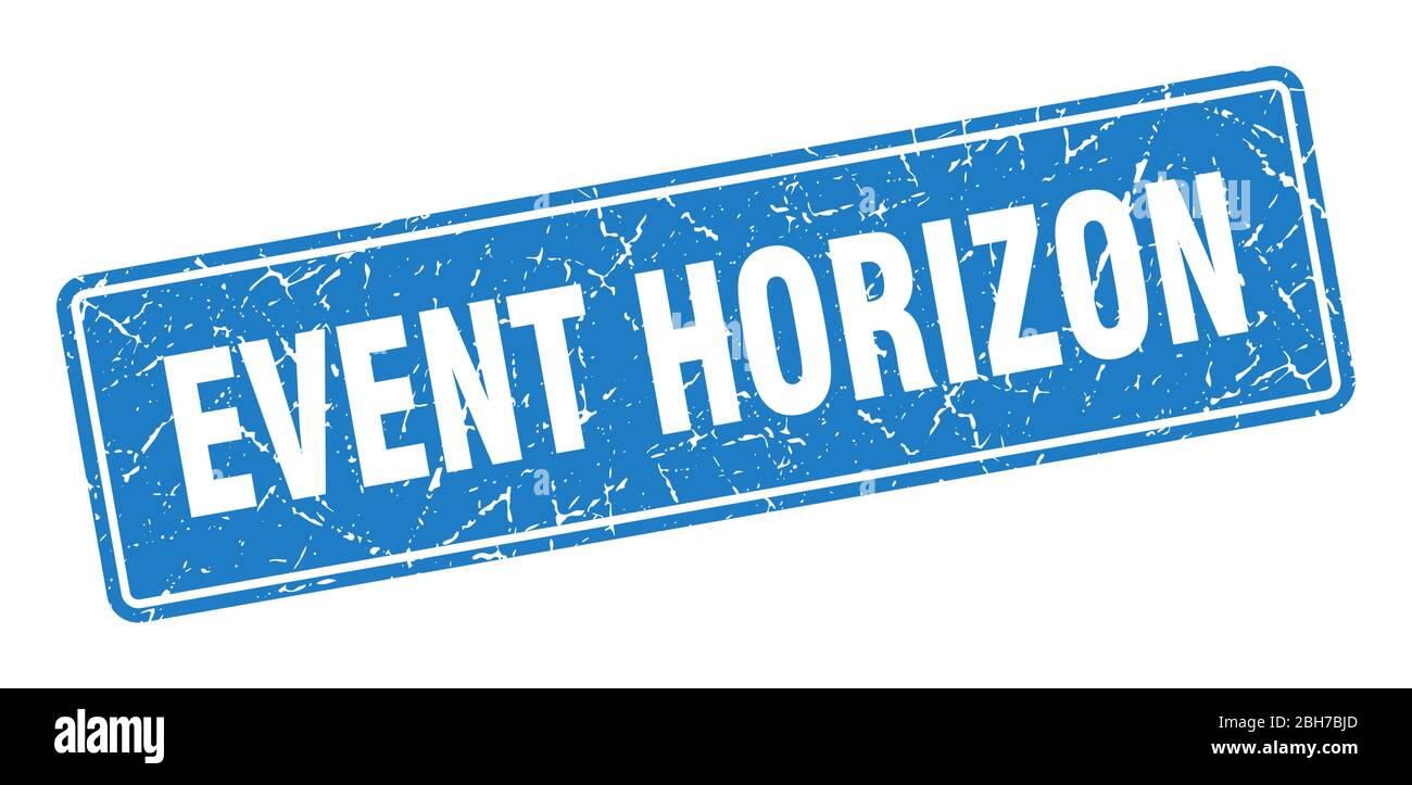 event horizon stamp. event horizon vintage blue label. Sign Stock ...