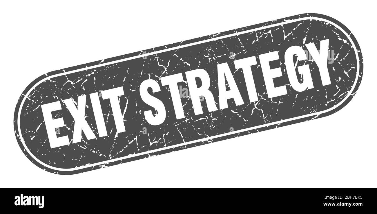exit strategy sign. exit strategy grunge black stamp. Label Stock ...