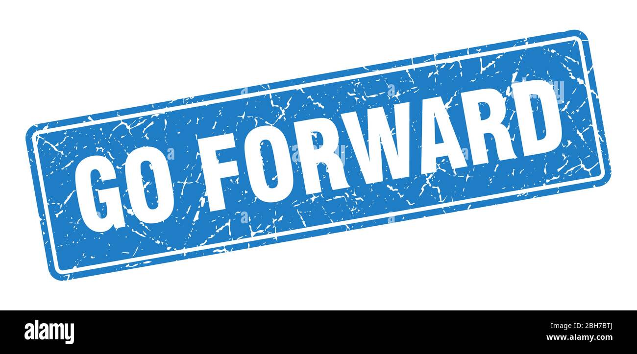go forward stamp. go forward vintage blue label. Sign Stock Vector ...