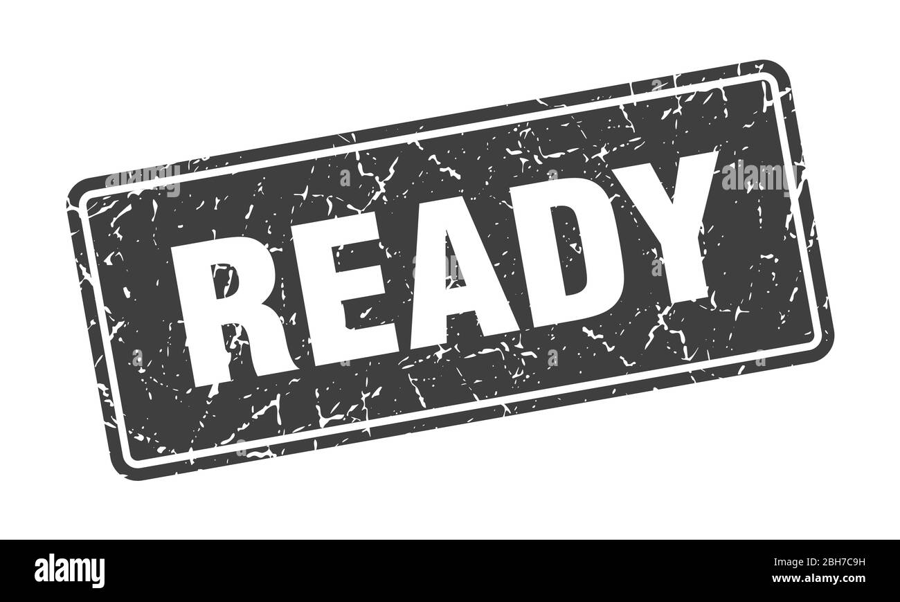 ready stamp. ready vintage black label. Sign Stock Vector Image & Art ...