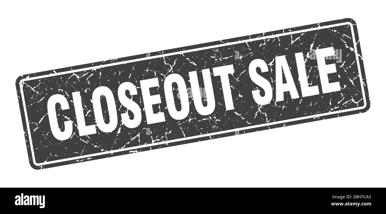 closeout sale stamp. closeout sale vintage black label. Sign Stock ...
