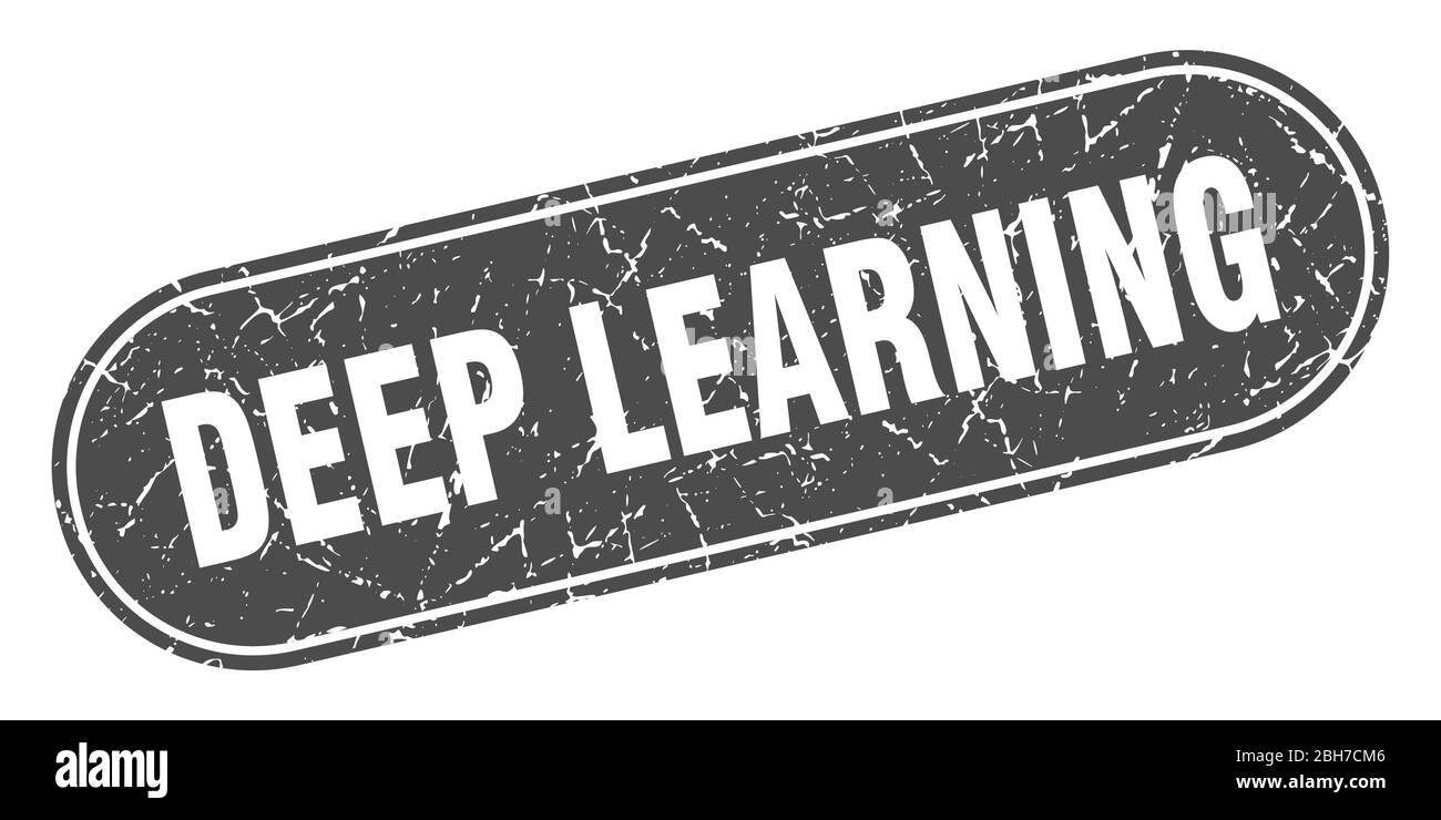 deep learning sign. deep learning grunge black stamp. Label Stock ...