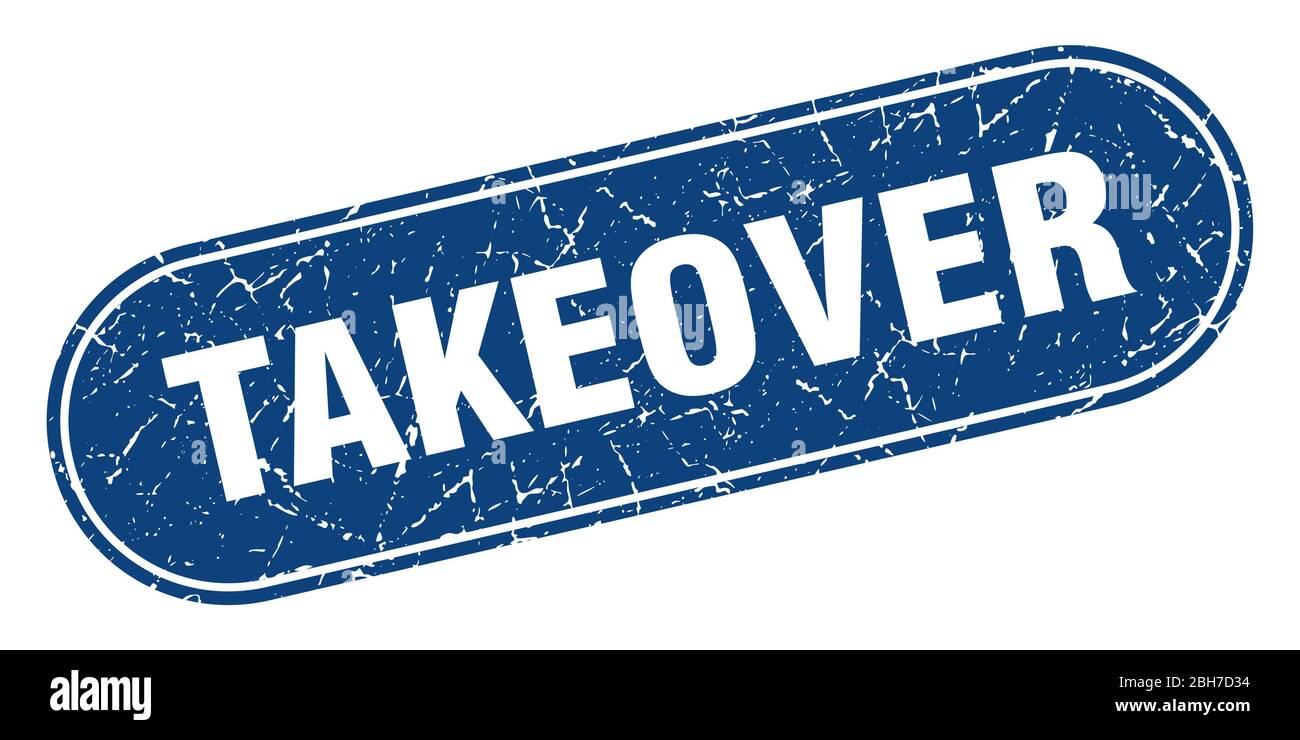takeover sign. takeover grunge blue stamp. Label Stock Vector Image ...