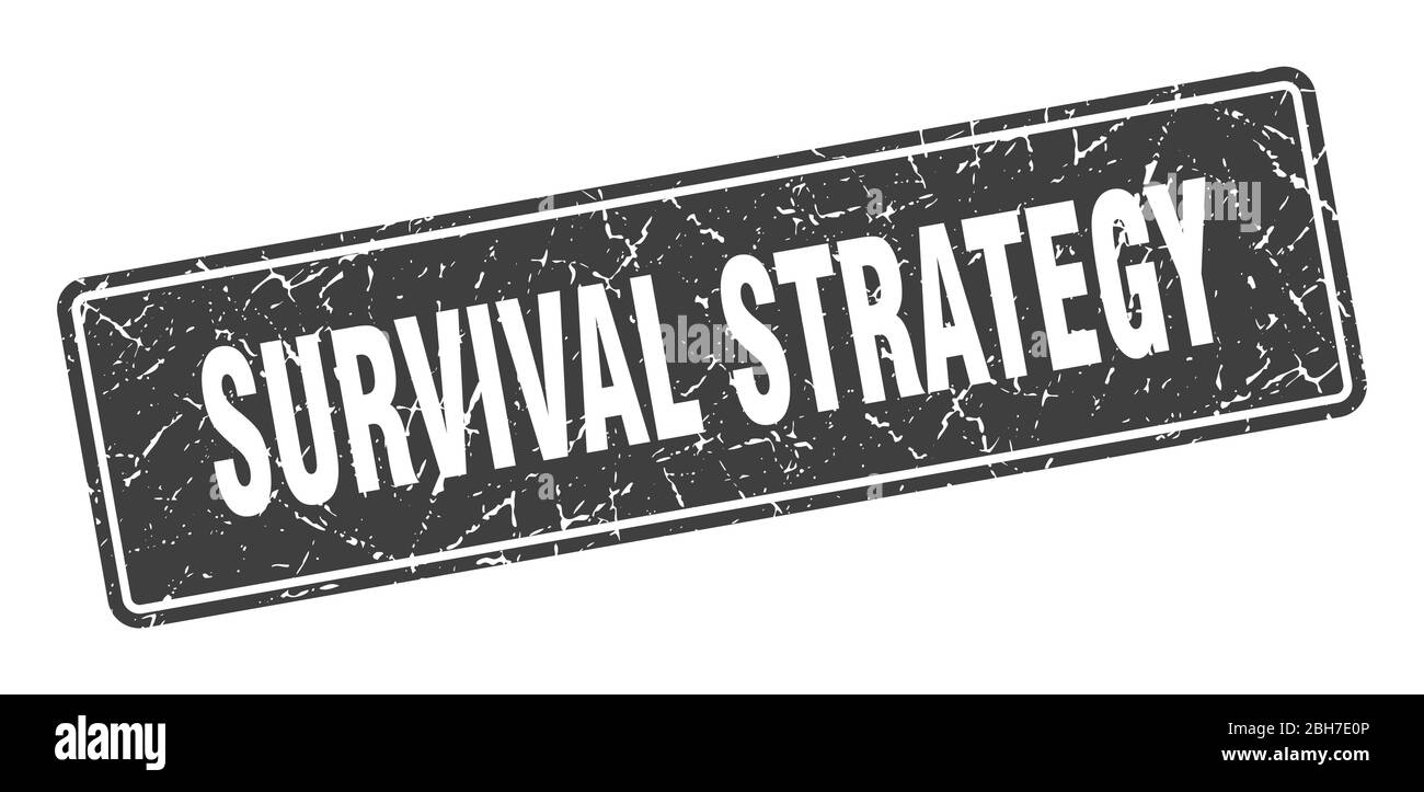 survival strategy stamp. survival strategy vintage black label. Sign ...