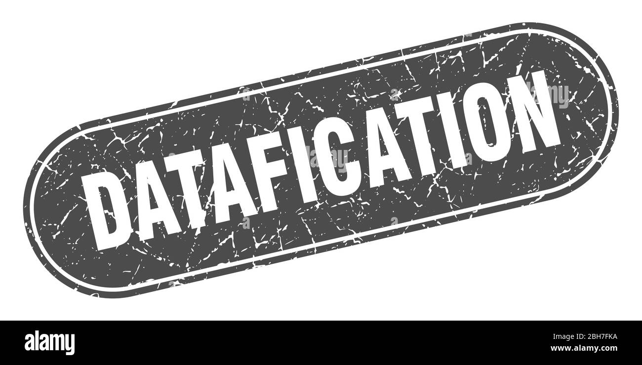 datafication sign. datafication grunge black stamp. Label Stock Vector ...