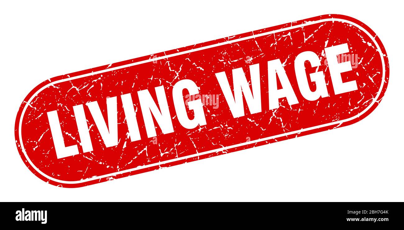 living wage sign. living wage grunge red stamp. Label Stock Vector ...