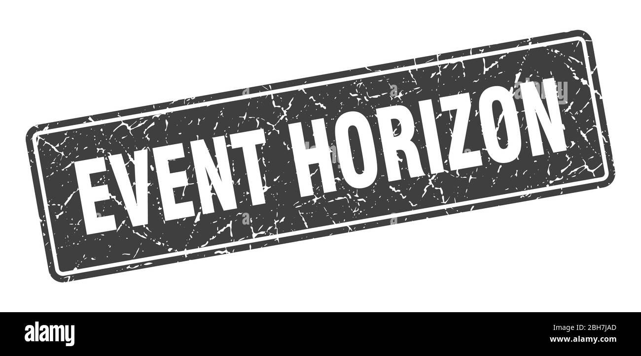 event horizon stamp. event horizon vintage black label. Sign Stock ...